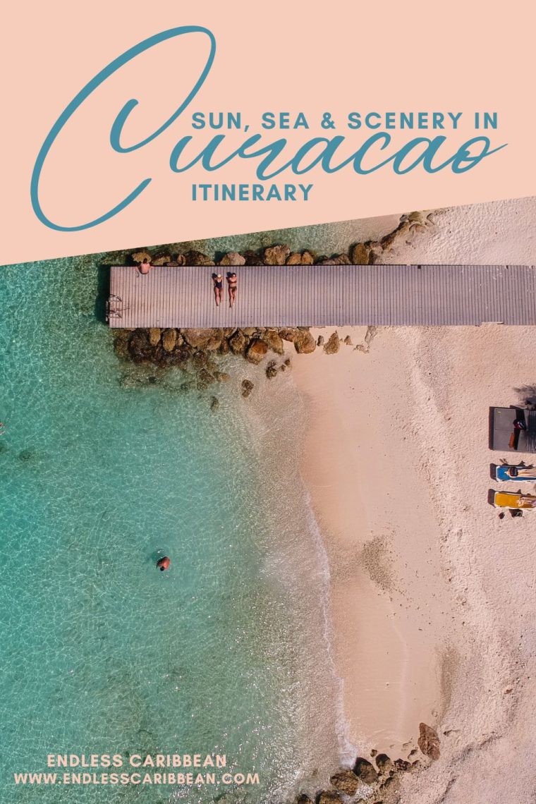 Sun, Sea and Scenery in Curacao | Endless Caribbean